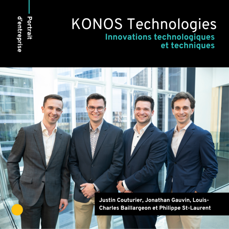Portrait d'entreprise : KONOS Technologies – Entrepreneuriat ULaval